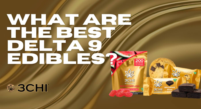 What Are The Best Delta 9 Edibles? - Men's Journal